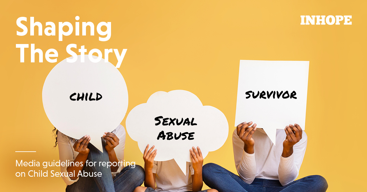 INHOPE | Media guidelines for reporting on Child Sexual Abuse